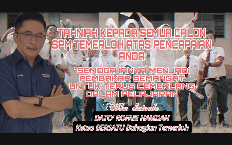 Dato’ Rofaie Hamdan Ucap Tahniah Kepada Calon SPM Temerloh - SAHIH
